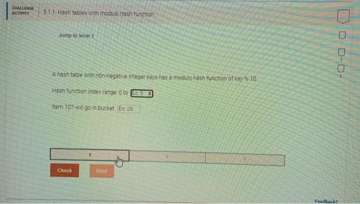 Solved CHALLENGE ACTIVITY 5.1.1 Hash tables with modulo hash | Chegg.com