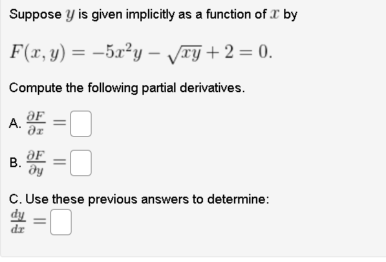 Solved Suppose y ﻿is given implicitly as a function of x | Chegg.com