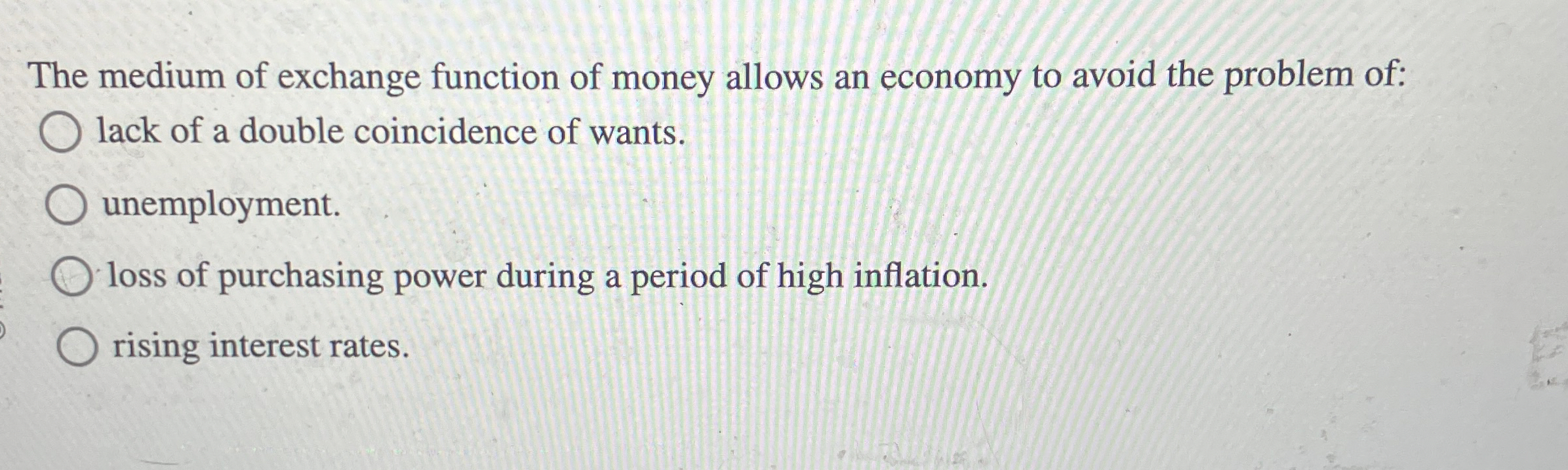 Solved The medium of exchange function of money allows an | Chegg.com
