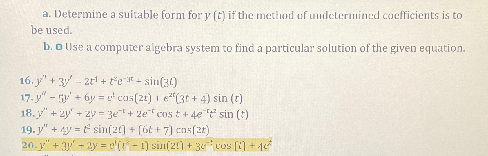 Solved a. ﻿Determine a suitable form for y(t) ﻿if the method | Chegg.com