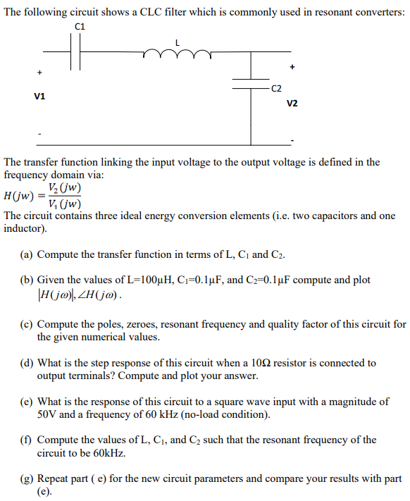 Solved The following circuit shows a CLC ﻿filter which is | Chegg.com