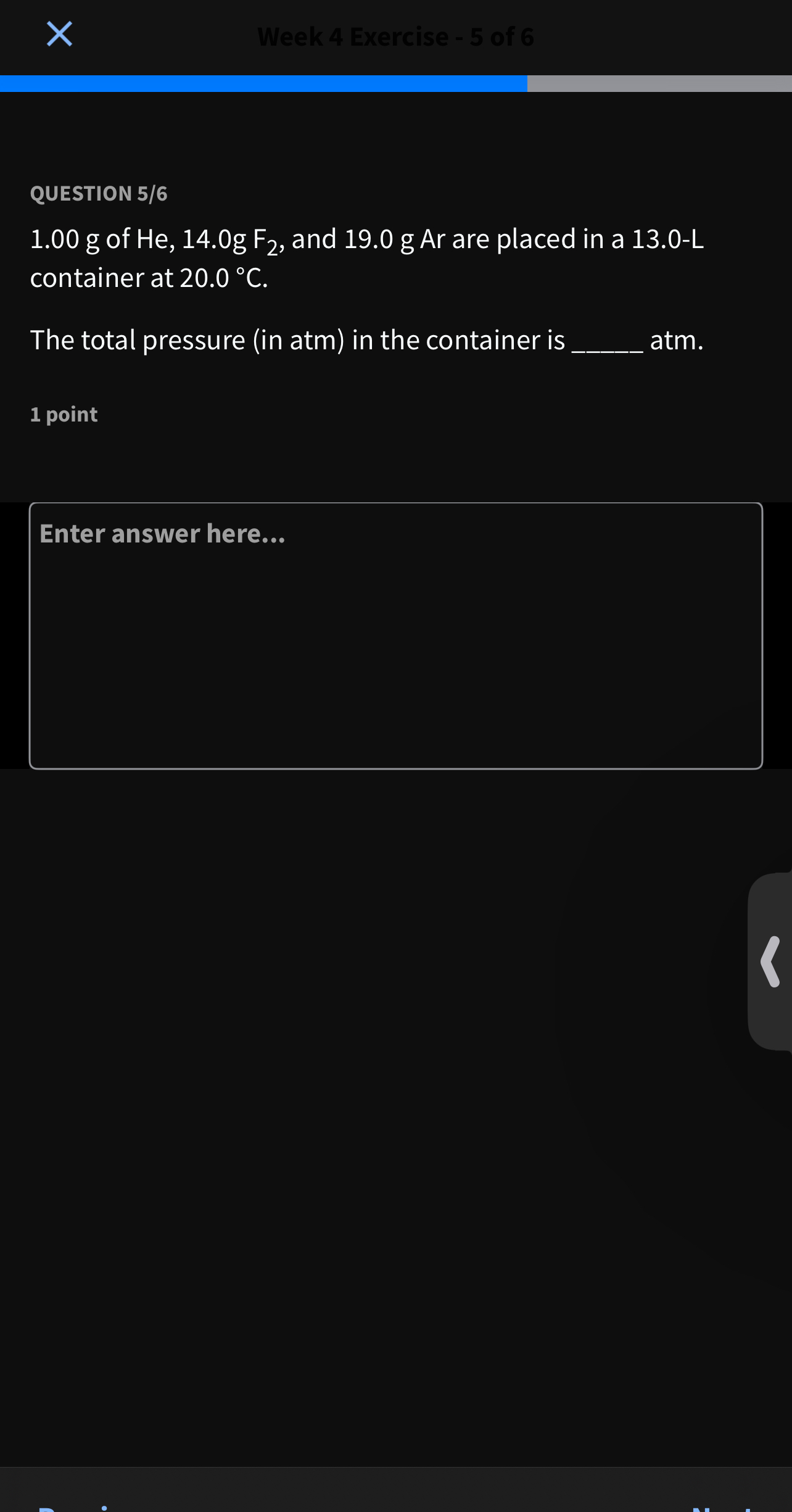 Solved Week 4 ﻿Exercise - 5 ﻿of 6QUESTION 5/61.00g ﻿of | Chegg.com
