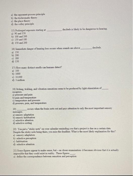 Solved a) the opponent-process principle b) the trichromatic | Chegg.com