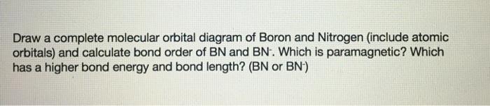 Solved Draw a complete molecular orbital diagram of Boron | Chegg.com