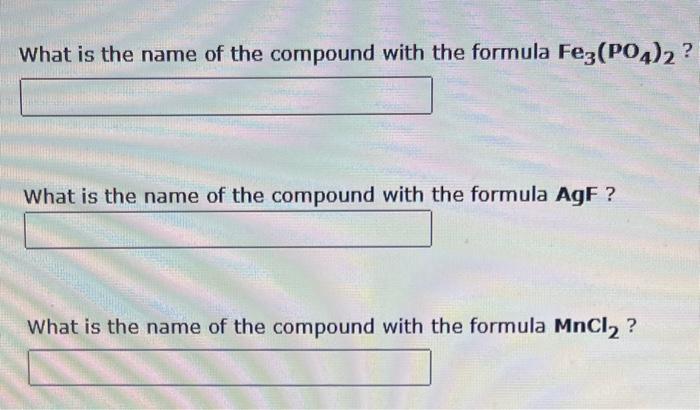 Solved What is the name of the compound with the formula | Chegg.com