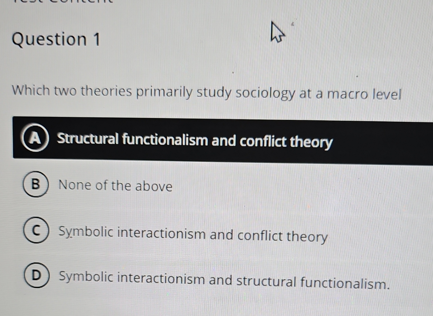 Solved Question 1Which two theories primarily study | Chegg.com