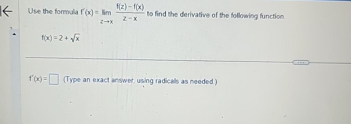 Solved Use The Formula F X Limz→xf Z F X Z X ﻿to Find The
