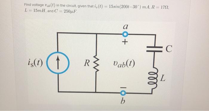 Solved Find voltage vab(t) in the circuit, given that i, (t) | Chegg.com