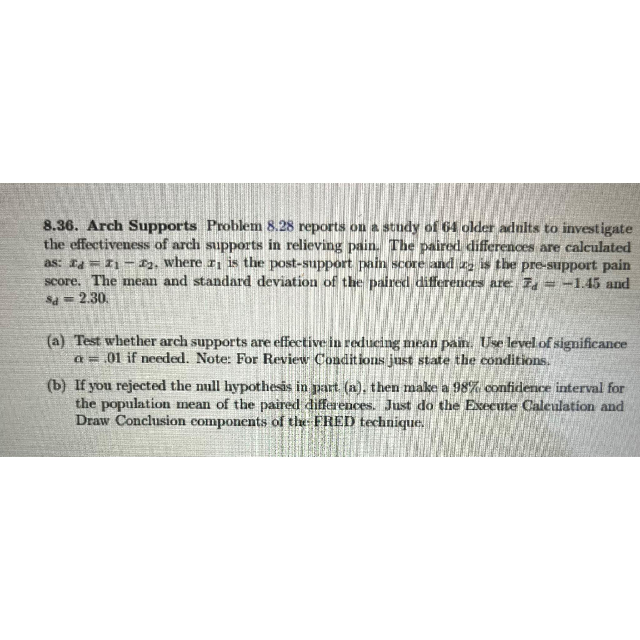 Solved 8.36. ﻿Arch Supports Problem 8.28 ﻿reports on a study | Chegg.com