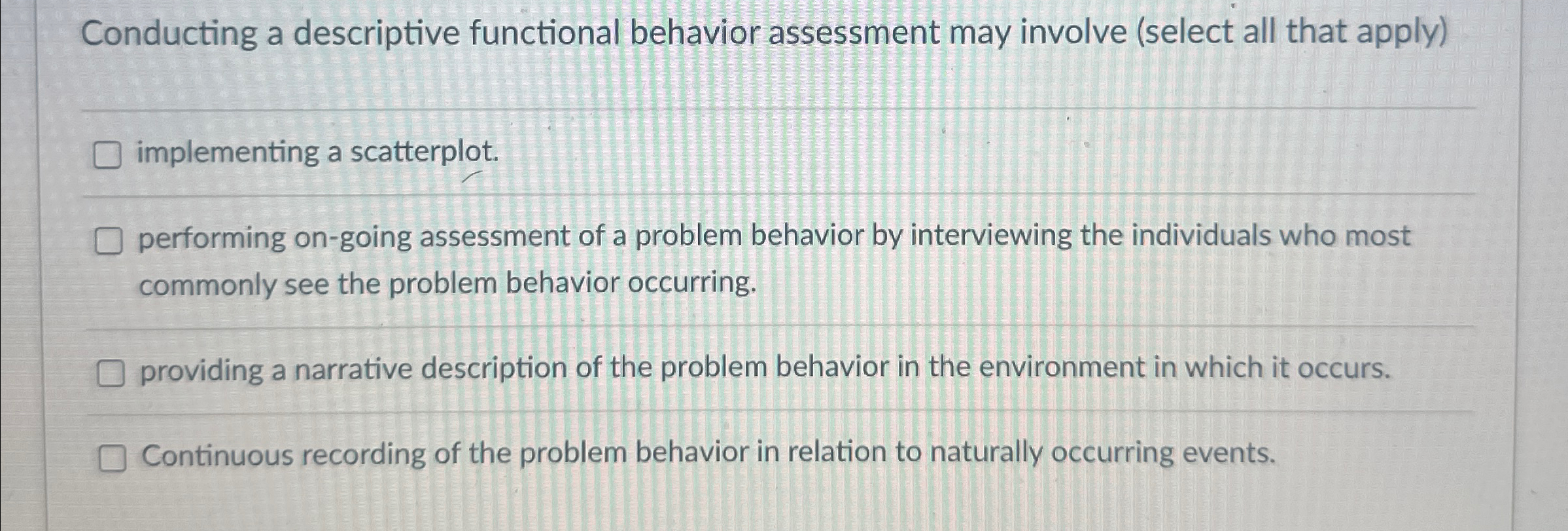 Solved Conducting a descriptive functional behavior | Chegg.com