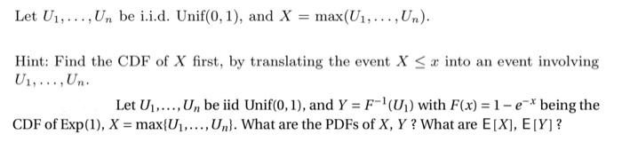 Solved 14. Let U1,…,Un be i.i.d. Unif(0,1), and | Chegg.com