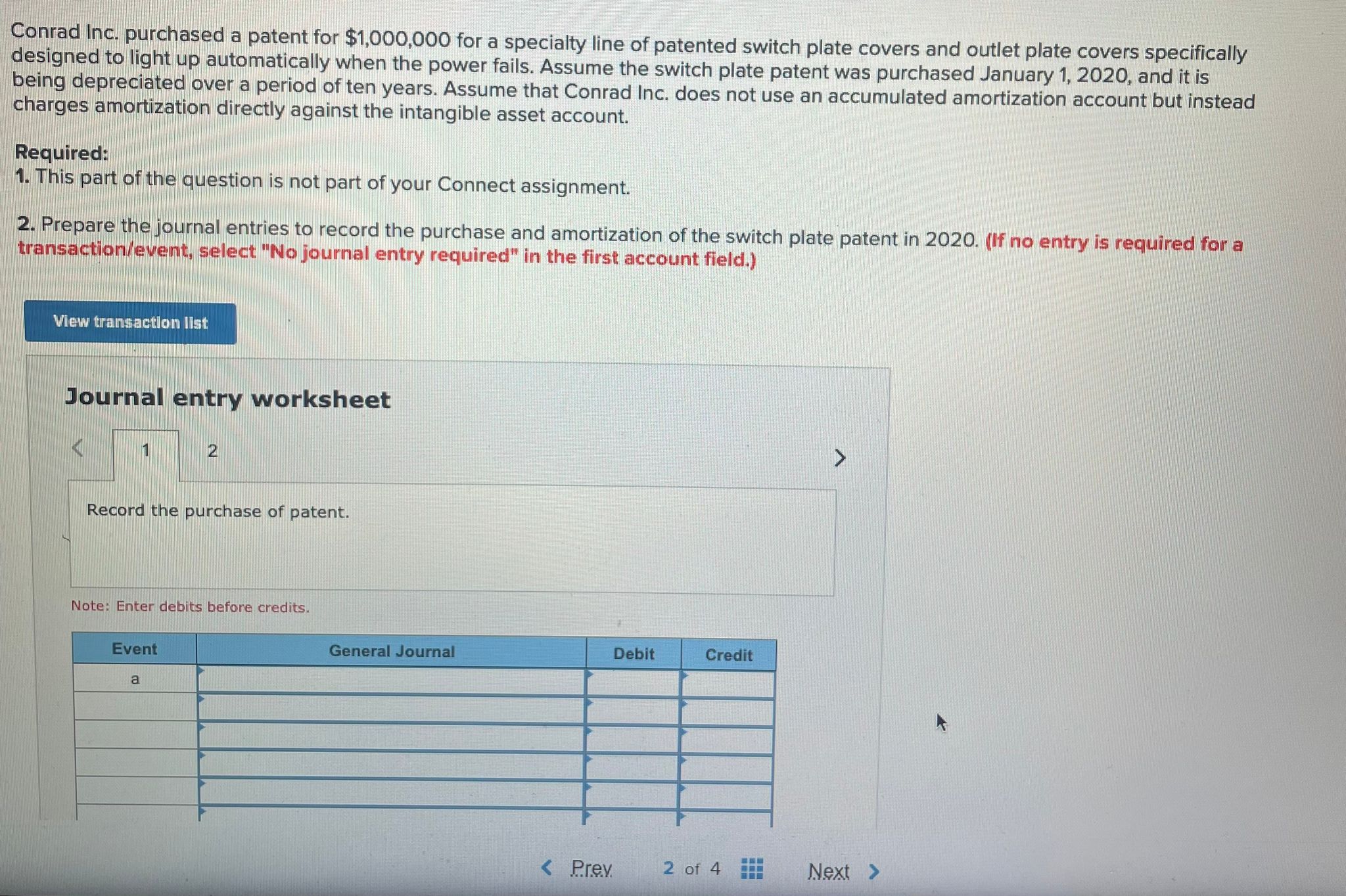 Solved Conrad Inc. purchased a patent for $1,000,000 ﻿for a | Chegg.com