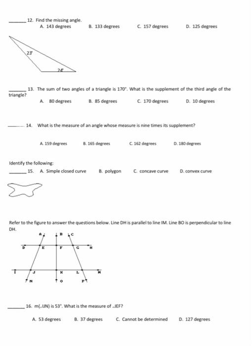 Solved 12. Find the missing angle A. 143 degrees 3. 133 | Chegg.com