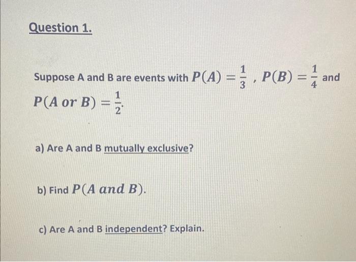 Solved Suppose A and B are events with P(A)=31,P(B)=41 and | Chegg.com