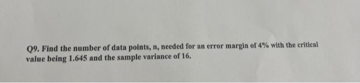 Solved Q9. Find the number of data points, n, needed for an | Chegg.com
