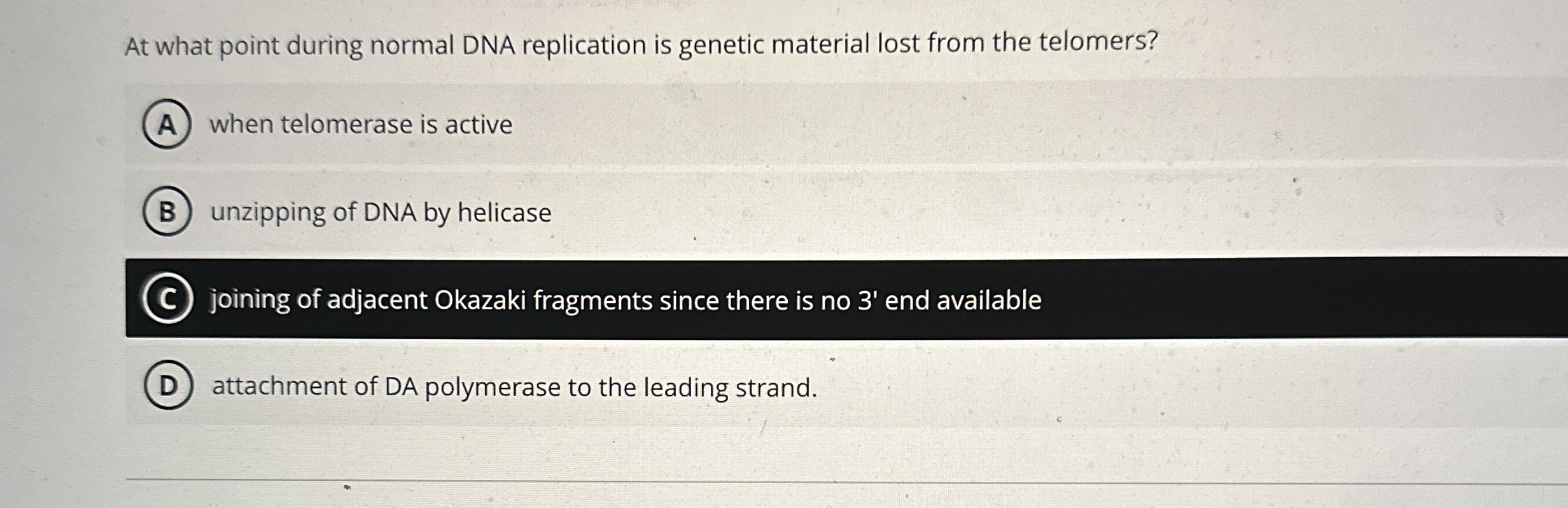 Solved At what point during normal DNA replication is | Chegg.com