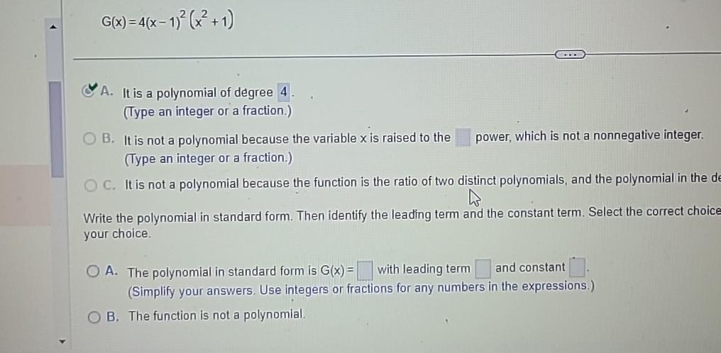 Solved G(x)=4(x-1)2(x2+1)A. ﻿It is a polynomial of degree | Chegg.com