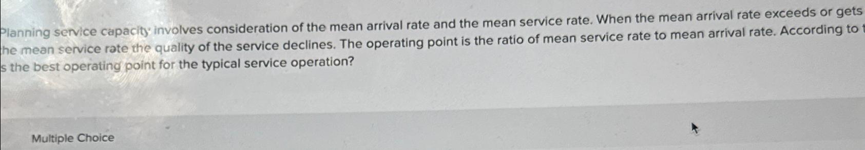 Solved Planning service capacity involves consideration of | Chegg.com