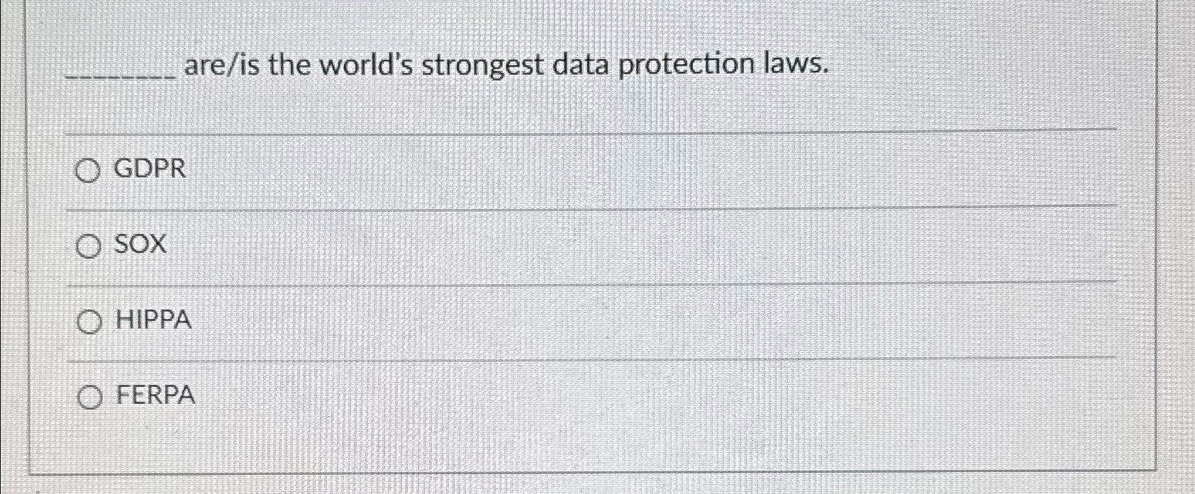 Solved are/is the world's strongest data protection | Chegg.com