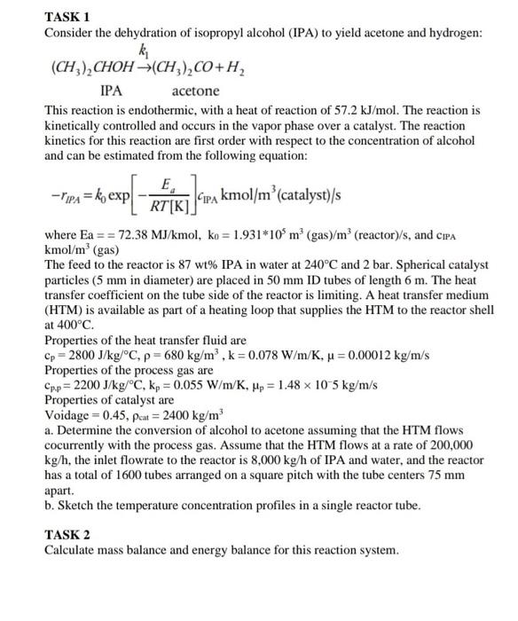 Solved TASK 1 Consider the dehydration of isopropyl alcohol | Chegg.com