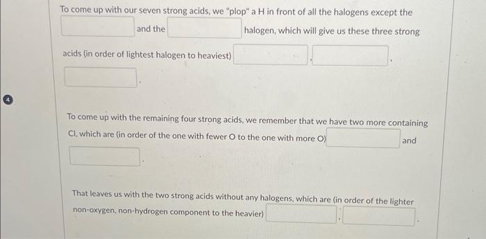 Solved To come up with our seven strong acids, we "plop" a H | Chegg.com