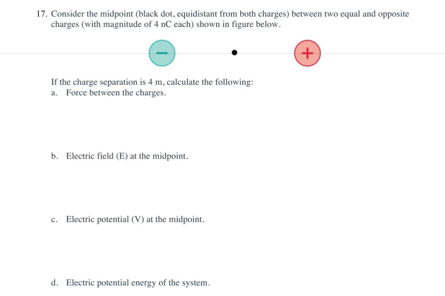 Solved Consider the midpoint (black dot, equidistant from | Chegg.com