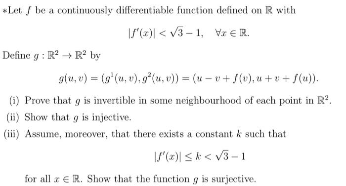 ∗ Let f be a continuously differentiable function | Chegg.com