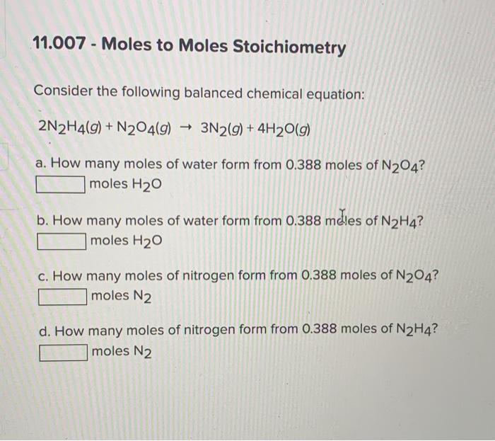 Solved 11.007 - Moles to Moles Stoichiometry Consider the | Chegg.com