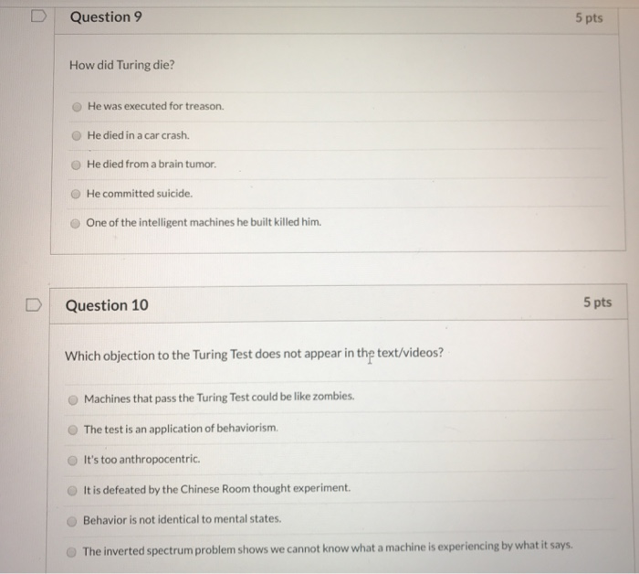 Solved Question 9 5 pts How did Turing die? He was executed | Chegg.com