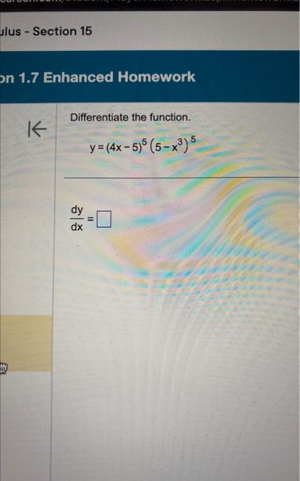 Solved Differentiate the function. y=(4x−5)5(5−x3)5 dxdy= | Chegg.com