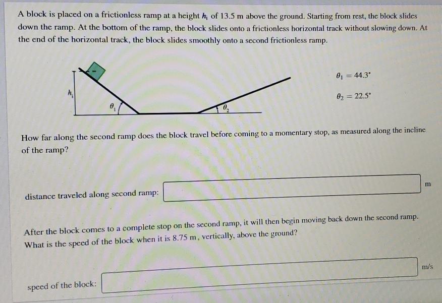 Solved A block is placed on a frictionless ramp at a height | Chegg.com
