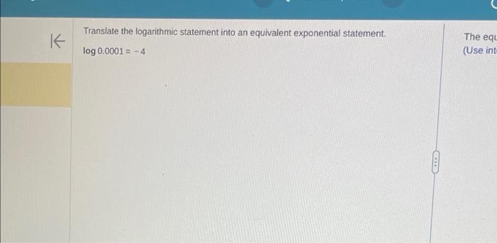 Solved Translate the logarithmic statement into an | Chegg.com