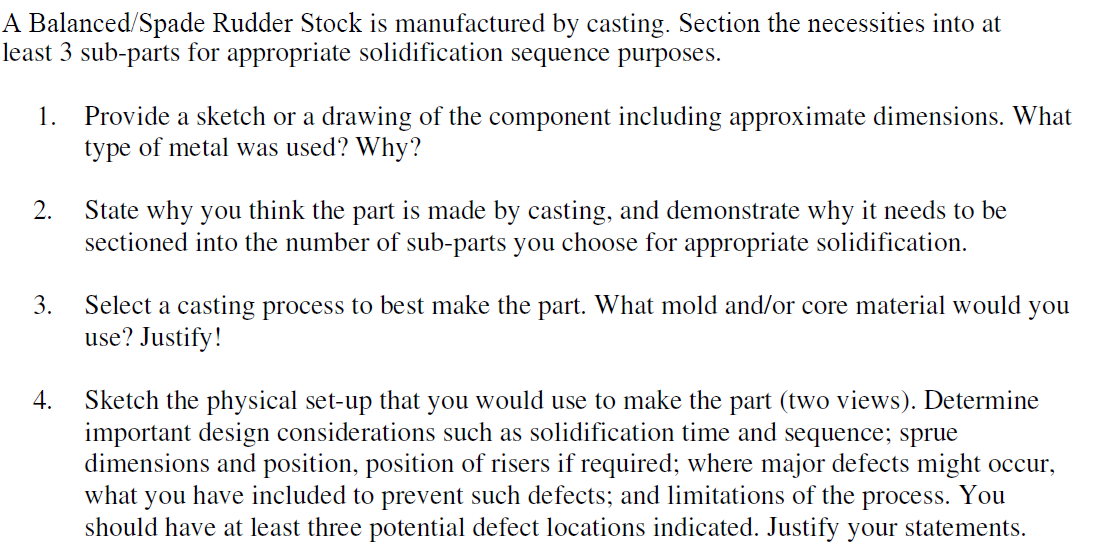 A Balanced/Spade Rudder Stock is manufactured by | Chegg.com