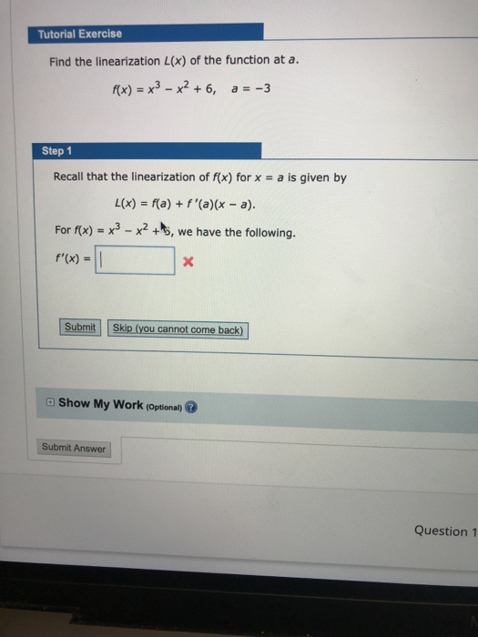 Solved Tutorial Exercise Find the linearization L(x) of the | Chegg.com