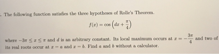 Solved The following function satisfies the three hypotheses | Chegg.com