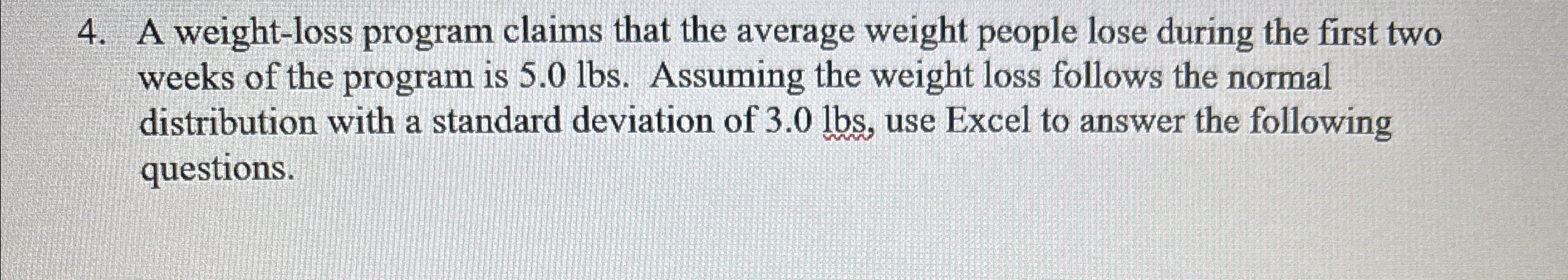 Solved A weight-loss program claims that the average weight | Chegg.com