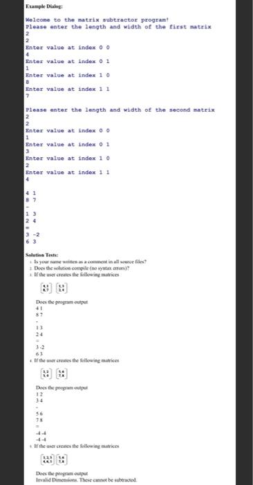 Solved Objective: Write a program that creates two matrices | Chegg.com