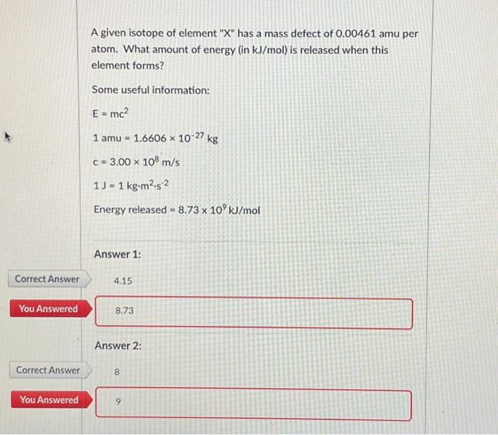 Solved A given isotope of element " X " has a mass defect of | Chegg.com