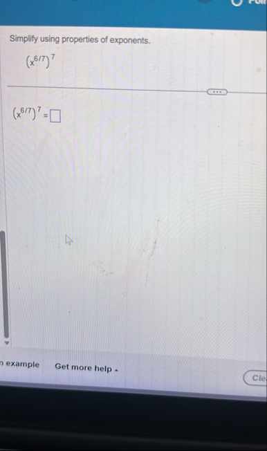 Solved Simplify using properties of exponents.(x67)7(x67)7=1 | Chegg.com
