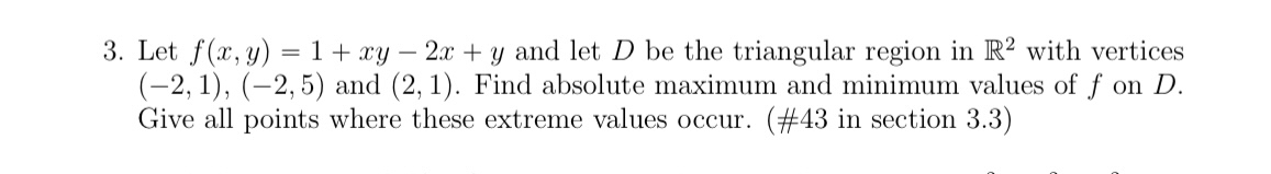 Solved Let f(x,y)=1+xy-2x+y ﻿and let D ﻿be the triangular | Chegg.com