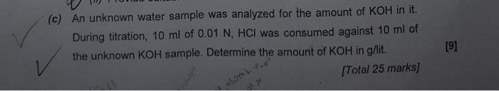 Solved (c) An unknown water sample was analyzed for the | Chegg.com
