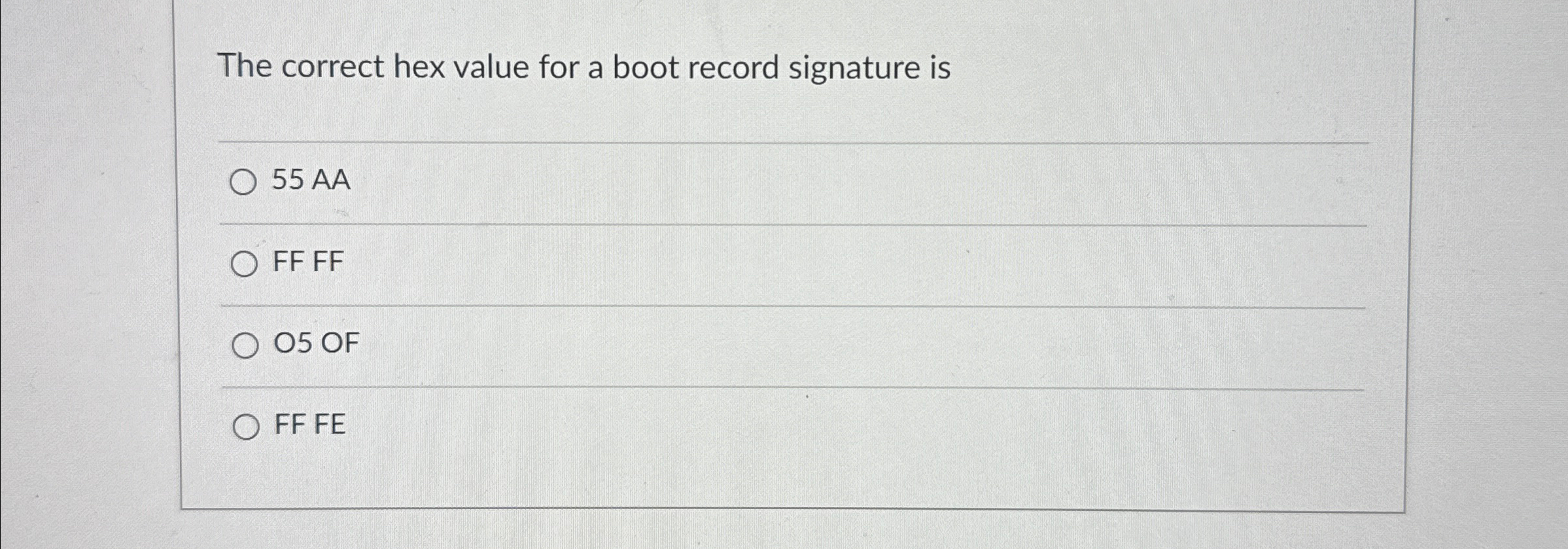 Solved The correct hex value for a boot record signature | Chegg.com