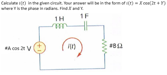 Solved Calculate i(t) ﻿in the given circuit. Your answer | Chegg.com
