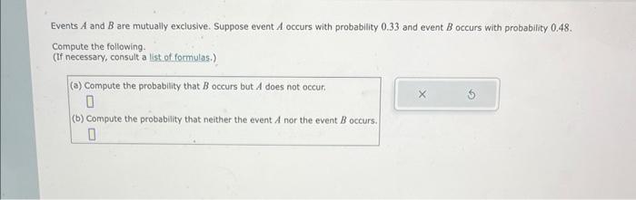 Solved Events A and B are mutually exclusive. Suppose event | Chegg.com
