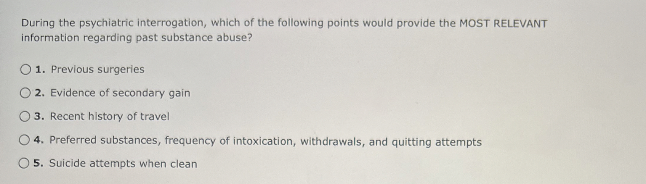 Solved During the psychiatric interrogation, which of the | Chegg.com