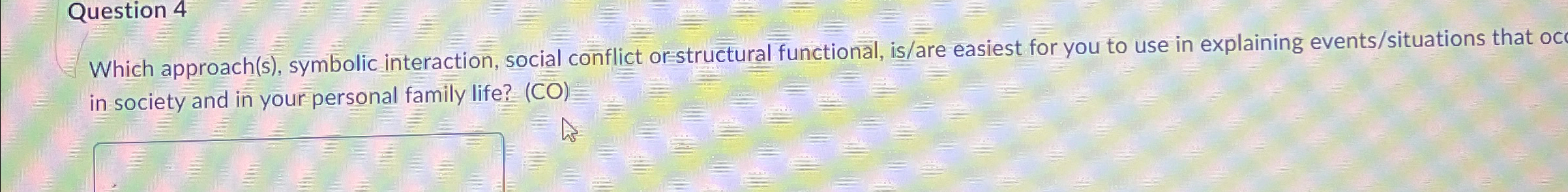 Solved Which approach(s), ﻿symbolic interaction, social | Chegg.com