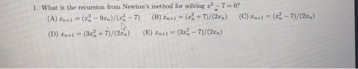 Solved 1. What is the recursion from Newton's method for | Chegg.com