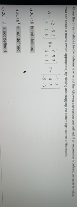Solved Given the three matrices below, determine which of | Chegg.com