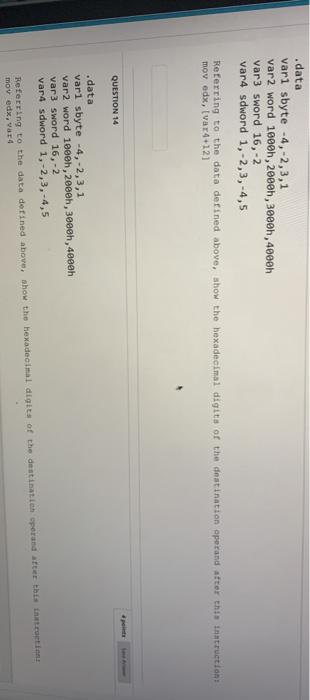 Solved .data var1 sbyte -4,-2,3,1 var2 word 1000h, 2000h, | Chegg.com