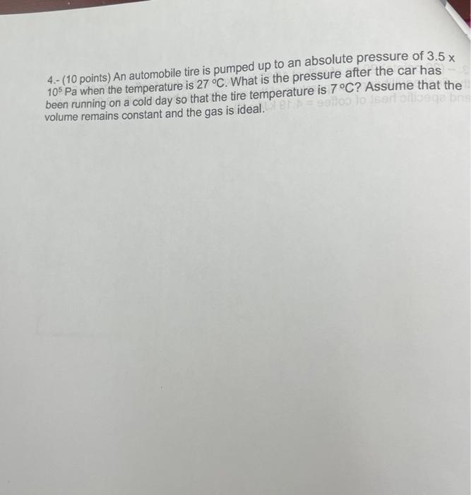 Solved 4. - (10 points) An automobile tire is pumped up to | Chegg.com